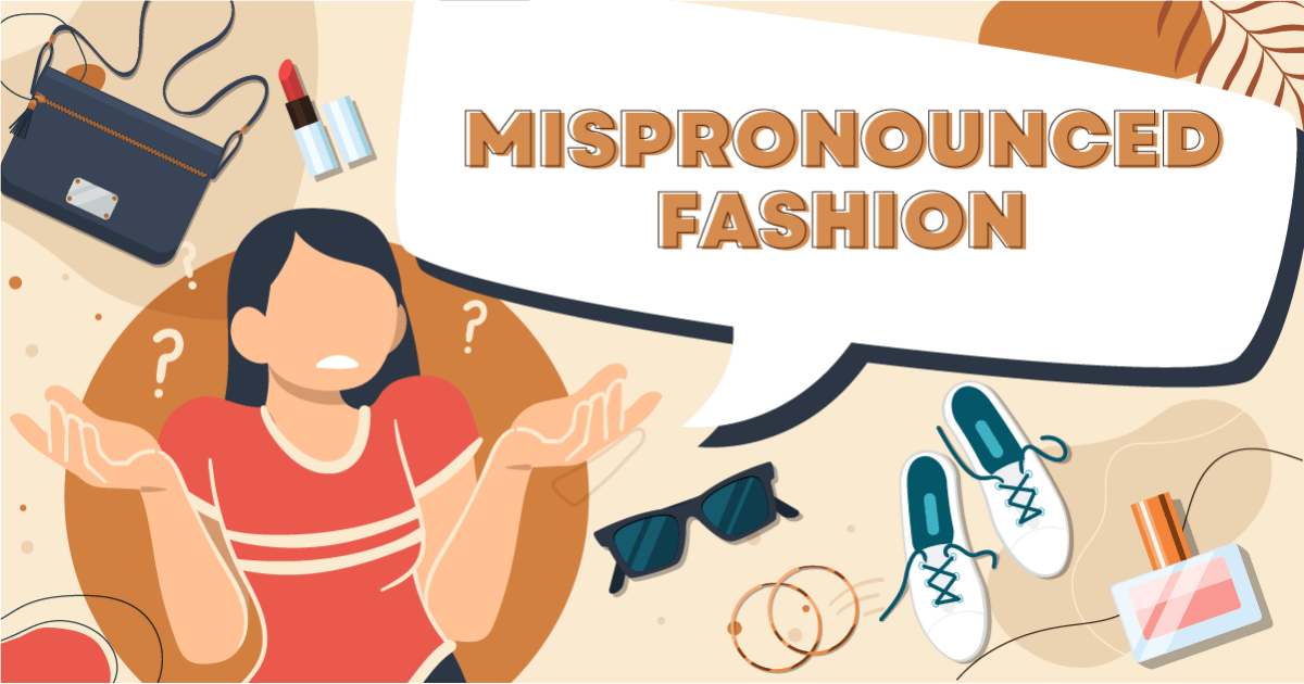 Top 40 Mispronounced Designer Brands & How to Say Them Right – Luxury ...