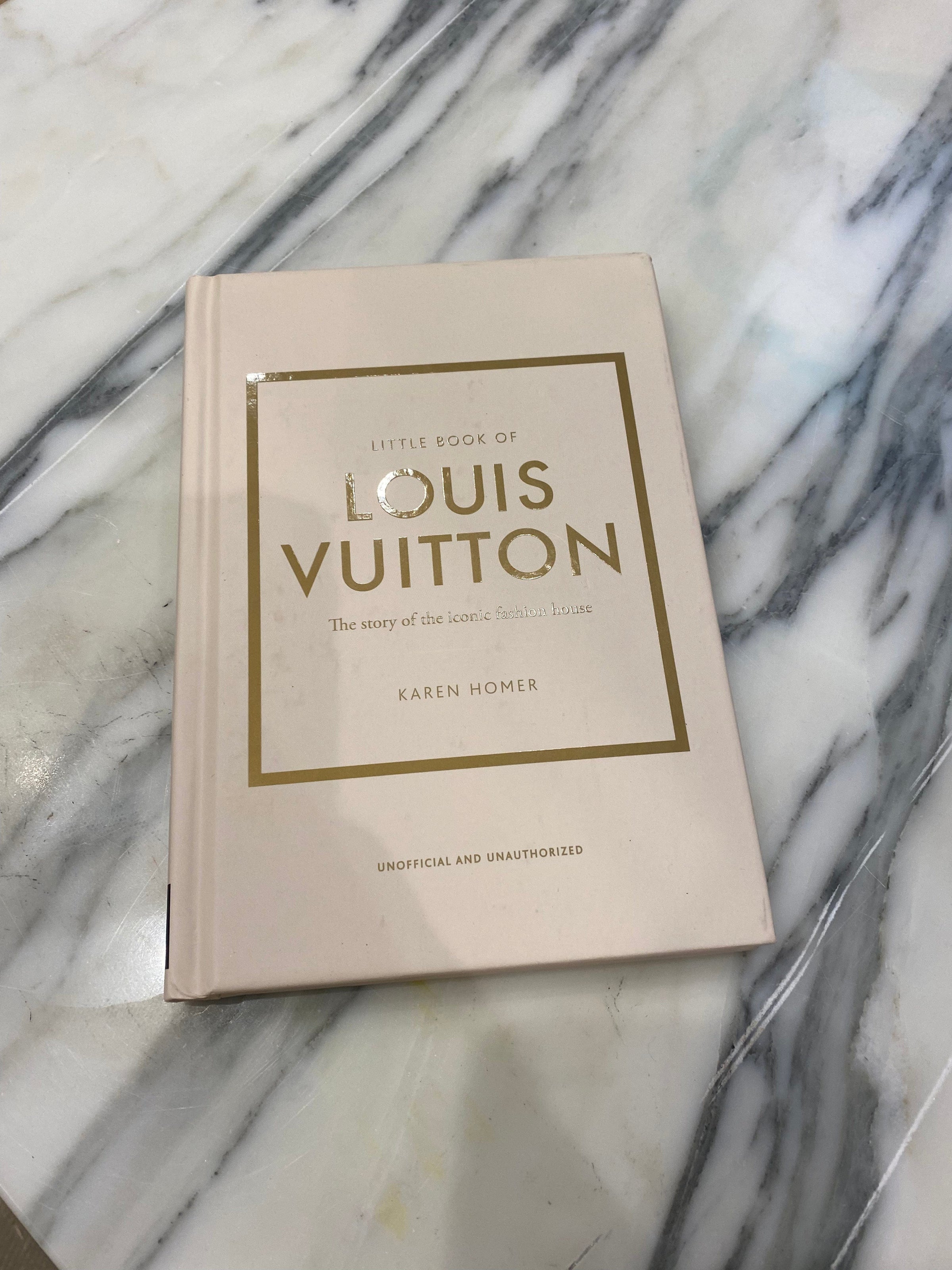 Little Book of Louis Vuitton: The Story of the Iconic Fashion House ...